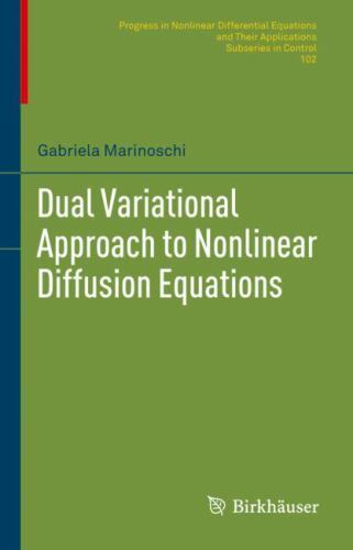 Progress in Nonlinear Differential Equations and Their Applications Ser.: Dual Variational ...