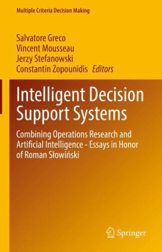 Intelligent Decision Support Systems : Combining Operations Research ...