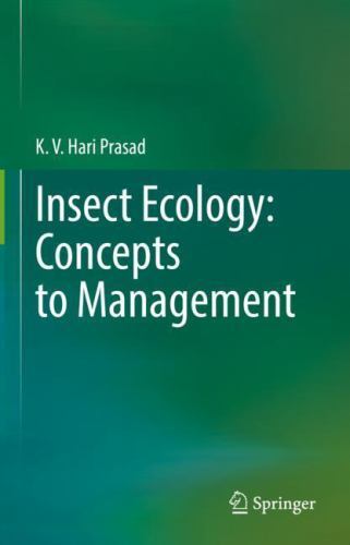 Insect Ecology: Concepts to Management by K. V. Hari Prasad (2022 ...