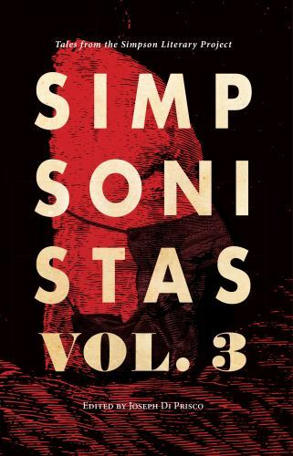 Simpsonistas Vol. 3 : Tales from the Simpson Literary Project by Joseph ...