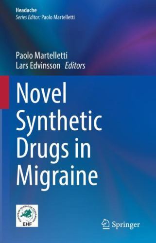 Headache Ser.: Novel Synthetic Drugs in Migraine by Lars Edvinsson ...