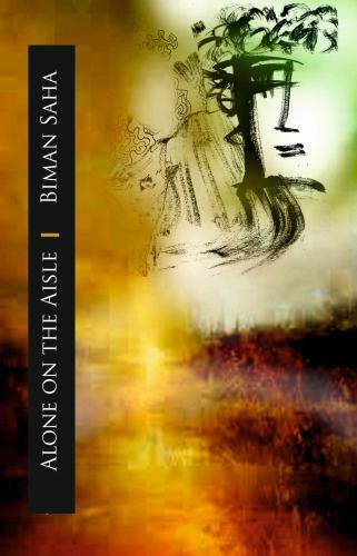 Alone on the Aisle by Biman Saha (2020, Trade Paperback) for sale ...