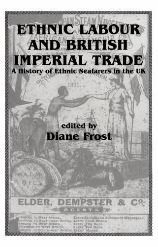Ethnic Labour and British Imperial Trade : A History of Ethnic ...