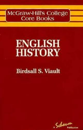 College Course Paperbacks Ser.: English History by Birdsall S. Viault ...