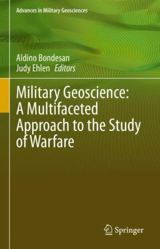 Military Geoscience: a Multifaceted Approach to the Study of Warfare by ...