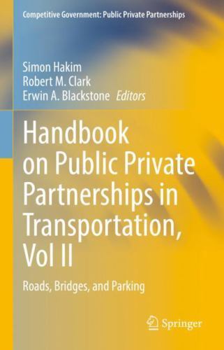 Handbook on Public Private Partnerships in Transportation, Vol II ...