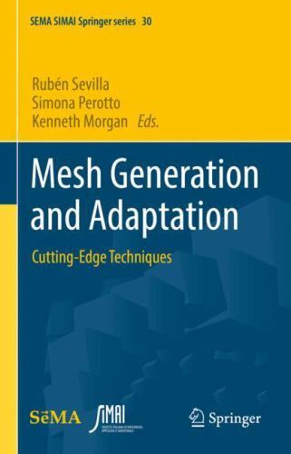 Sema Simai Springer Ser.: Mesh Generation and Adaptation : Cutting-Edge ...