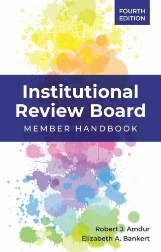 Institutional Review Board : Member Handbook by Robert J. Amdur and ...
