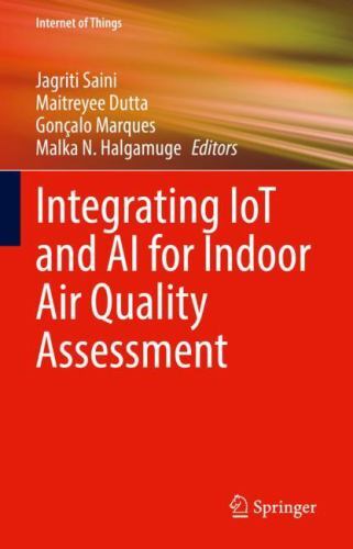 Integrating IoT and AI for Indoor Air Quality Assessment by Maitreyee ...