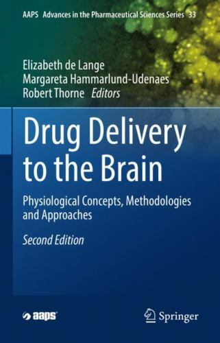 Aaps Advances in the Pharmaceutical Sciences Ser.: Drug Delivery to the ...