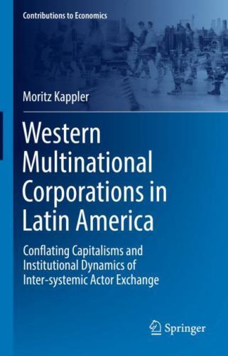 Western Multinational Corporations in Latin America : Conflating ...