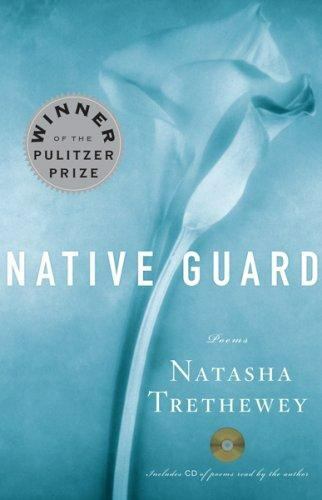 Native Guard by Natasha Trethewey (2007, Hardcover) for sale online | eBay