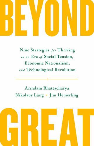 Beyond Great : Nine Strategies for Thriving in an Era of Social Tension ...