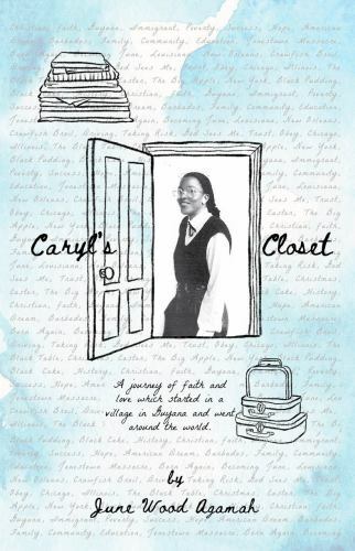 Caryl's Closet : A Journey of Faith and Love That Started in a Village ...