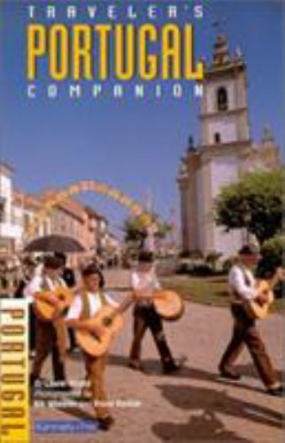 Traveler's Portugal Companion by Laurel Hirsch and Mikhael Khorian ...