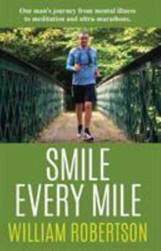 Smile Every Mile by William Robertson (2017, Trade Paperback) for sale ...