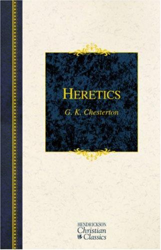 Heretics by G. K. Chesterton (2007, Hardcover) for sale online | eBay