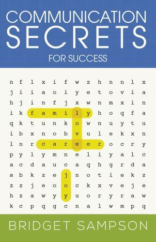 Communication Secrets for Success by Bridget Sampson (2016, Trade ...