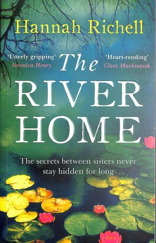 River Home by Hannah Richell (2021, Uk-B Format Paperback) for sale ...