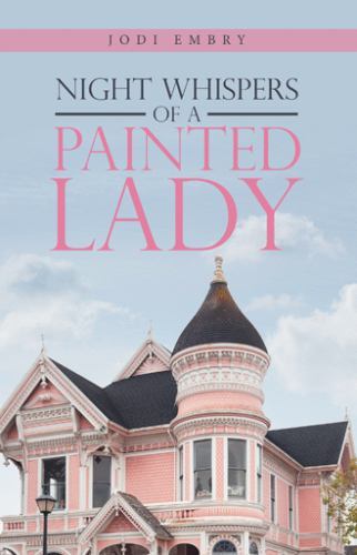 Night Whispers of a Painted Lady by Jodi Embry (2022, Hardcover) for ...