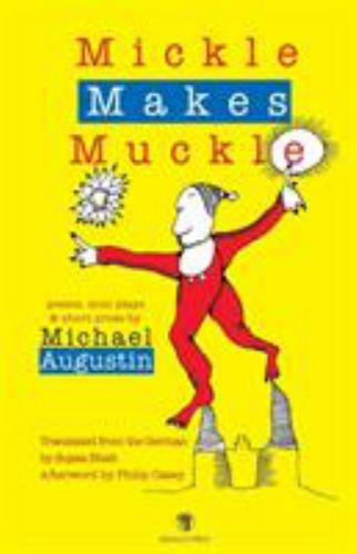 Mickle Makes Muckle by Michael Augustin (2007, Trade Paperback) for ...