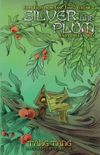 Silver and Plum and Other Stories by Tang Tang (2022, Trade Paperback ...