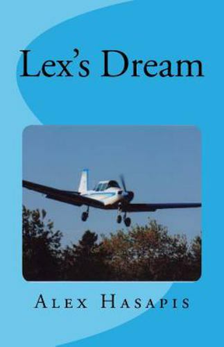Lex's Dream by Alex Hasapis (2016, Trade Paperback) for sale online | eBay