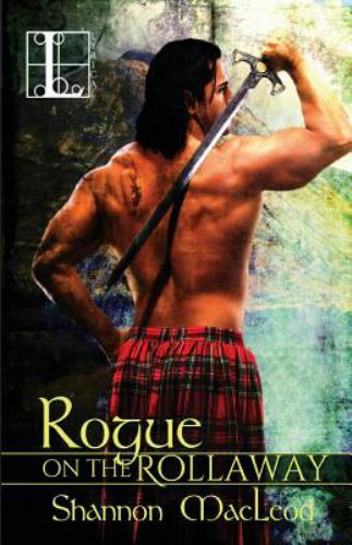 Rogue on the Rollaway by Shannon MacLeod (2013, Trade Paperback) for ...