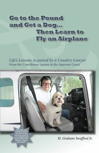 Go to the Pound and Get a Dog - Then Learn to Fly an Airplane : Life's ...