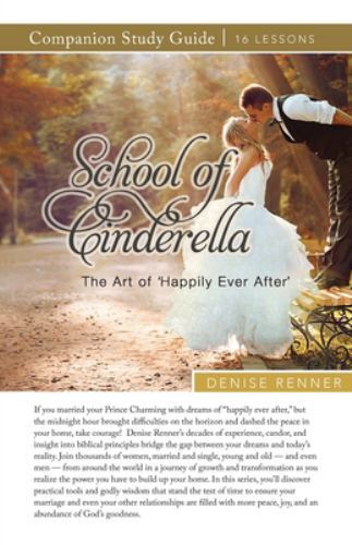 School of Cinderella Study Guide by Denise Renner and Rick Renner (2021, Trade Paperback) for ...