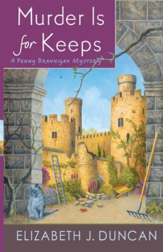 Murder Is for Keeps : A Penny Brannigan Mystery by Elizabeth J. Duncan ...
