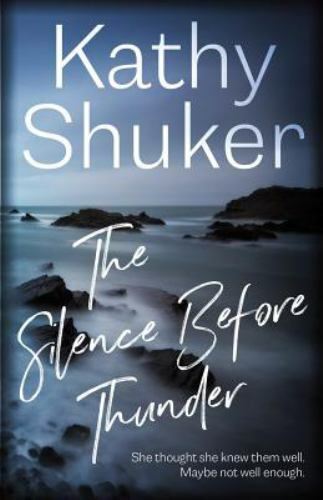 Silence Before Thunder by Kathy Shuker (2019, Trade Paperback) for sale ...