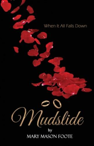 Mudslide : When It All Falls Down by Mary Mason Foote (2019, Trade ...