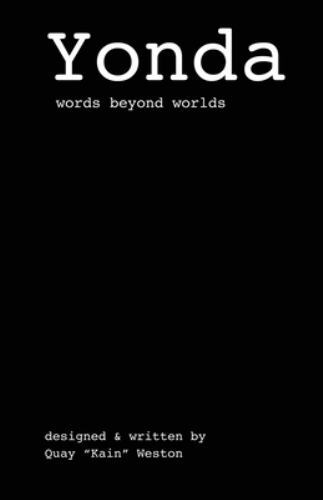 Yonda : Words Beyond Worlds by Quay Weston (2021, Trade Paperback) for sale online | eBay