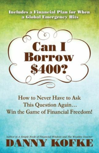 Can I Borrow $400 : A Debt Freedom Plan (So You Never Have to Ask This ...