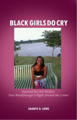 Black Girls Do Cry by Shante D. Lowe (2021, Trade Paperback) for sale ...