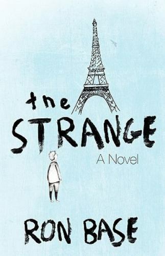 Strange by Ron Base (2009, Trade Paperback) for sale online | eBay UK