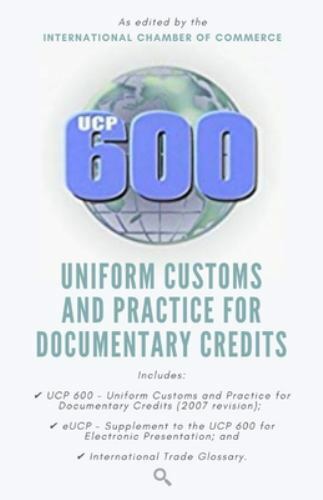Ucp 600 : Uniform Customs and Practice for Documentary Credits by ...