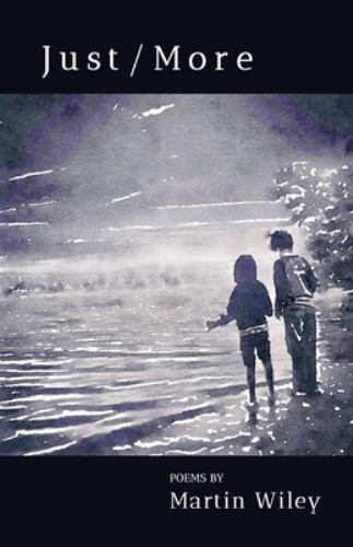 Just/More by Martin Wiley (2022, Trade Paperback) for sale online | eBay