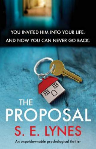 Proposal : An Unputdownable Psychological Thriller by S. E. Lynes (2018 ...