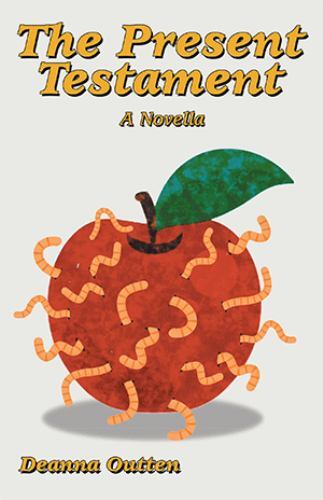 Present Testament : A Novella by Deanna Outten (2023, Hardcover) for ...