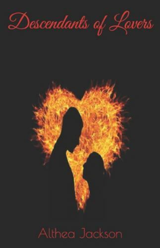 Descendants of Lovers by Althea Jackson (2019, Trade Paperback) for ...