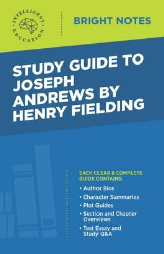 Bright Notes Ser.: Study Guide to Joseph Andrews by Henry Fielding by ...