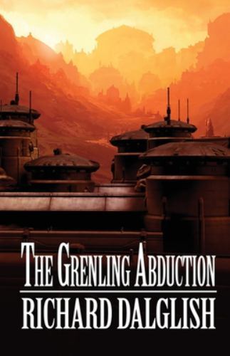 Grenling Abduction by Richard Dalglish (2022, Trade Paperback) for sale ...