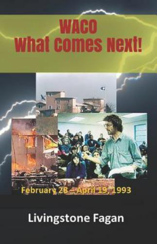 Waco What Comes Next! by Livingstone Fagan (2019, Trade Paperback) for ...
