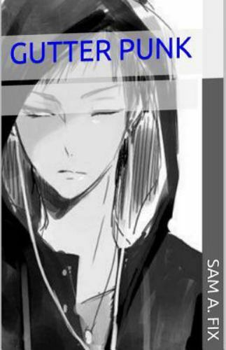 Gutter Punk by Sam Fix (2015, Trade Paperback) for sale online | eBay