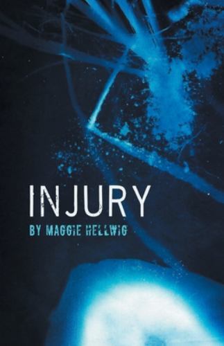Injury by Maggie Hellwig (2021, Trade Paperback) for sale online | eBay UK