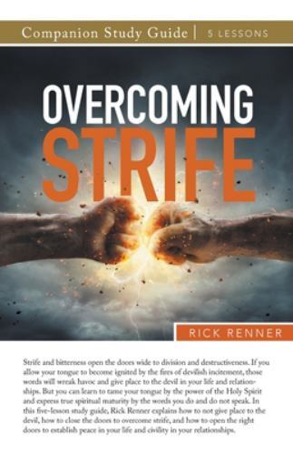 Overcoming Strife Study Guide by Rick Renner (2022, Trade Paperback ...