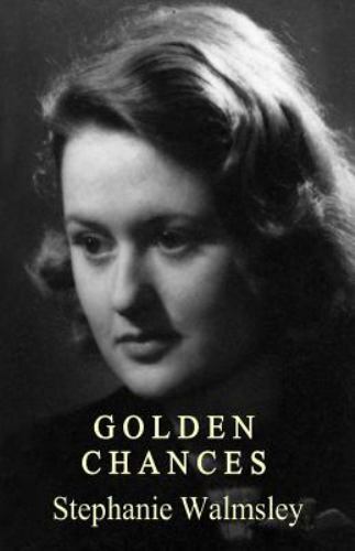Golden Chances by Stephanie Walmsley (2018, Trade Paperback) for sale ...