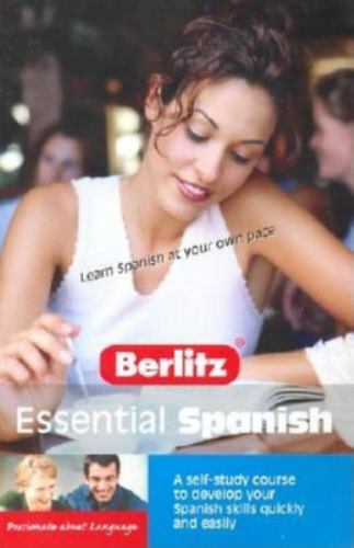 Handbooks Ser.: Berlitz Essential Spanish by Berlitz Publishing Staff (2004, Trade Paperback ...